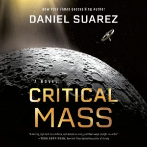 critical mass: a novel (a delta-v novel, book 2)