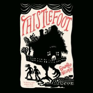 thistlefoot: a novel