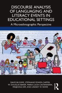 discourse analysis of languaging and literacy events in educational settings: a microethnographic perspective