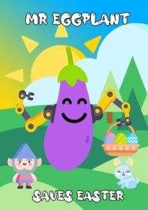 mr eggplant saves easter: easter story for kids