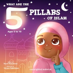 what are the 5 pillars of islam: islamic books for kids