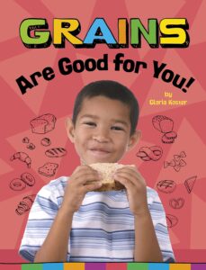 grains are good for you! (healthy foods)