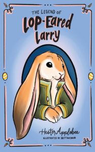 the legend of lop-eared larry