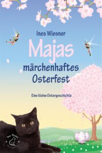 majas märchenhaftes osterfest: eine kleine ostergeschichte (majas abenteuer 2) (german edition)