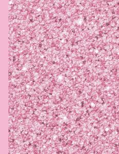 pink glitter composition notebook: 8.5 x 11 college ruled paper lined journal, light pink glitter texture cover - a pink themed gift for your friends