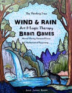 wind & rain - art & logic therapy - brain games: mental clarity, attention to detail & mathmatical reasoning (the thinking tree - brain fog & covid brain)