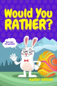 would you rather? easter edition : spring activity book for kids