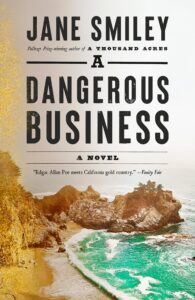 a dangerous business: a novel