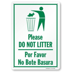 smartsign 14 x 10 inch “please do not litter, por favor no bote basura” metal sign, 40 mil laminated rustproof aluminum, green and white, made in usa