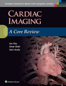 cardiac imaging: a core review