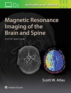 magnetic resonance imaging of the brain and spine