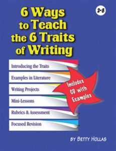 6 ways to teach the 6 traits of writing