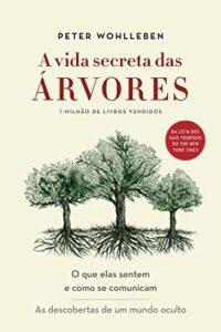 a vida secreta das arvores (em portugues do brasil)