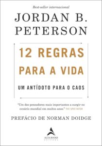 12 regras para a vida - um antidoto para o caos (em portugues do brasil)