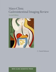 mayo clinic gastrointestinal imaging review (mayo clinic scientific press)