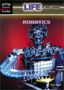 robotics (life in the future)