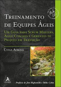 treinamento de equipes ageis um guia para scrum masters