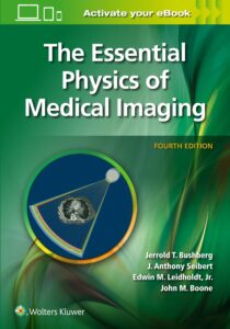 the essential physics of medical imaging