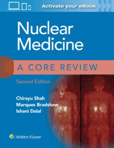 nuclear medicine: a core review