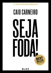 seja foda (em portugues do brasil)