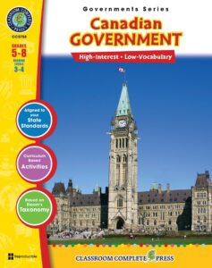 canadian government gr. 5-8 - classroom complete press (north american governments series)