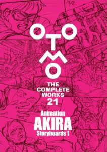 otomo the complete works 21: animation akira storyboards 1(artbook vo japonais)