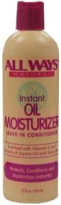 allways natural instant oil moisturizer leave in conditioner 12oz