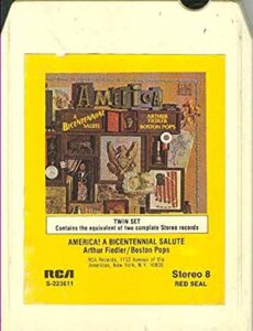 arthur fiedler & boston pops: america! a bicentennial salute 8 track tape