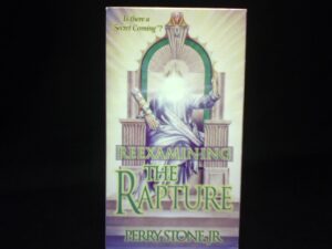 reexamining the rapture (vhs) by perry stone, jr. (is there a "secret coming"?)