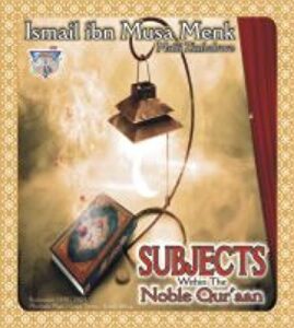 subjects within the noble qur'aan lecture series by mufti ismail menk ( 3- mp3 cd)