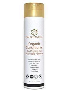 om botanical ayurvedic conditioner & styling gel – all-natural hair treatment, sulfate-free, silicone-free, vegan leave-in/rinse-off conditioner & gel for men & women