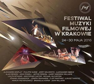 festiwal muzyki filmowej w krakowie 2016 (cd)