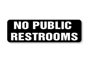 no public restroom vinyl decal sticker weatherproof for stores, businesses