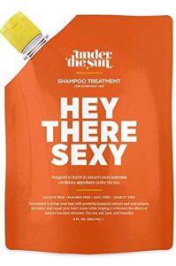 under the sun "hey there sexy healthy hair shampoo treatment, 8 fl oz. (single)