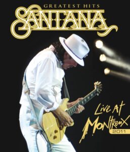 santana - greatest hits - live at montreux - 2011 - blu-ray