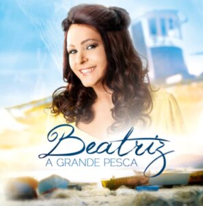 beatriz - a grande pesca