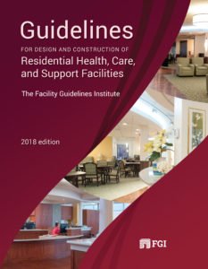 2018 guidelines for design and construction of residential health, care, and support facilities (paperback)