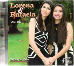 lorena & rafaela - vol 6 - ondas da vida