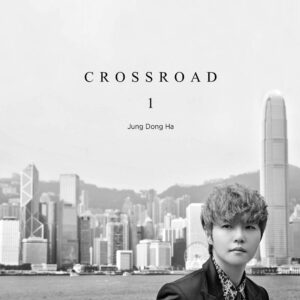 music & new jung dong ha boohwal - crossroad (vol.1) cd+booklet+photocard