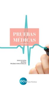 pruebas mÉdicas. volumen 2: endoscopia. biopsia. pruebas funcionales (spanish edition)