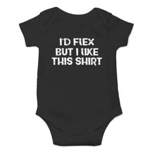 i'd flex but i like this shirt - funny baby essentials bodysuit - newborn baby boy clothes (newborn, black)