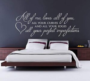 decals all of me loves all of you wall sticker vinyl wall decal bedroom wall sticker song lyrics wall art made in usa