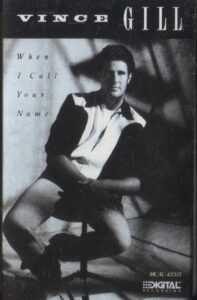 vince gill: when i call your name - audio cassette tape