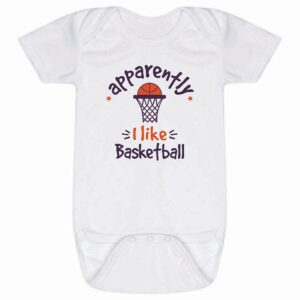 chalktalksports basketball baby & infant one piece | apparently, i like basketball | newborn