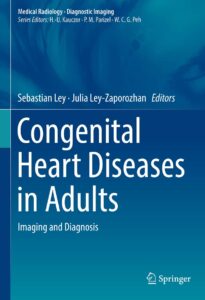 congenital heart diseases in adults: imaging and diagnosis (medical radiology)