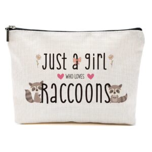 raccoon makeup bag raccoon gifts for women raccoon lovers cute raccoon stuff merch animal lover breeder funny birthday christmas gift for girls sister bestie niece bff just a girl who loves raccoon