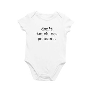 organic gots certified baby onesie unisex bodysuit 0-18 months - don't touch me peasant | funny sarcastic (don't touch me peasant, 0-3 months)