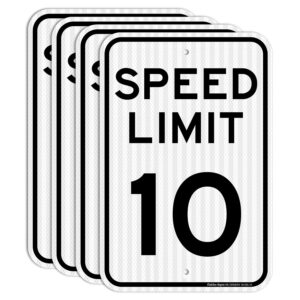 (4 pack) speed limit 10 mph sign, slow down sign, traffic signs,18 x 12 inches engineer grade reflective sheeting, rust free aluminum, weather resistant, waterproof, durable ink, easy to mount