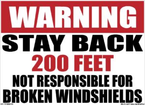 warning stay back 100 200 300 500 not responsible for broken windshields black red rectangle label decal sticker sign 3m reflective construction dump trailer truck sdu (standard white 3m 200ft)