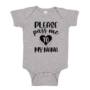 please pass me to my nana baby romper 6 mo athletic heather